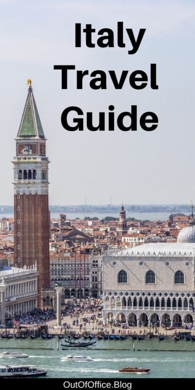 Complete Italy Travel Guide, What You Need to Know