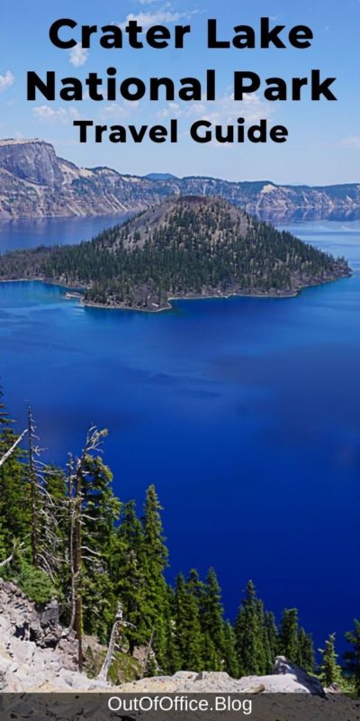 Crater Lake National Park Day Trip, Guide for First Time Visitors